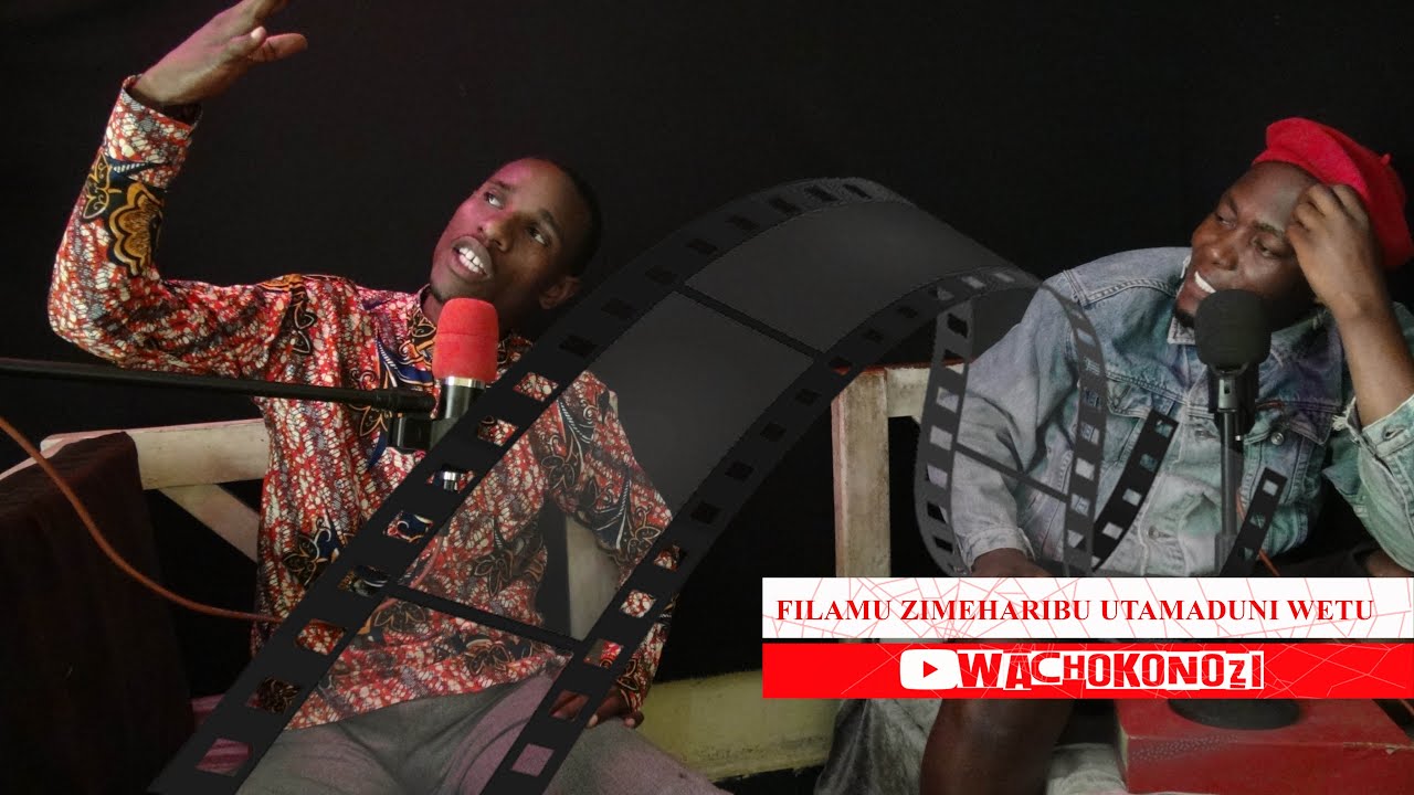 FILAMU ZIMEHARIBU UTAMADUNI WETU - YouTube