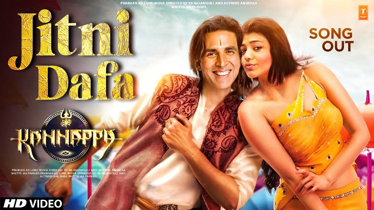 Jitni Dafa Song | Kannappa | Akshay Kumar | Kajal Aggarwal | Kannappa ...