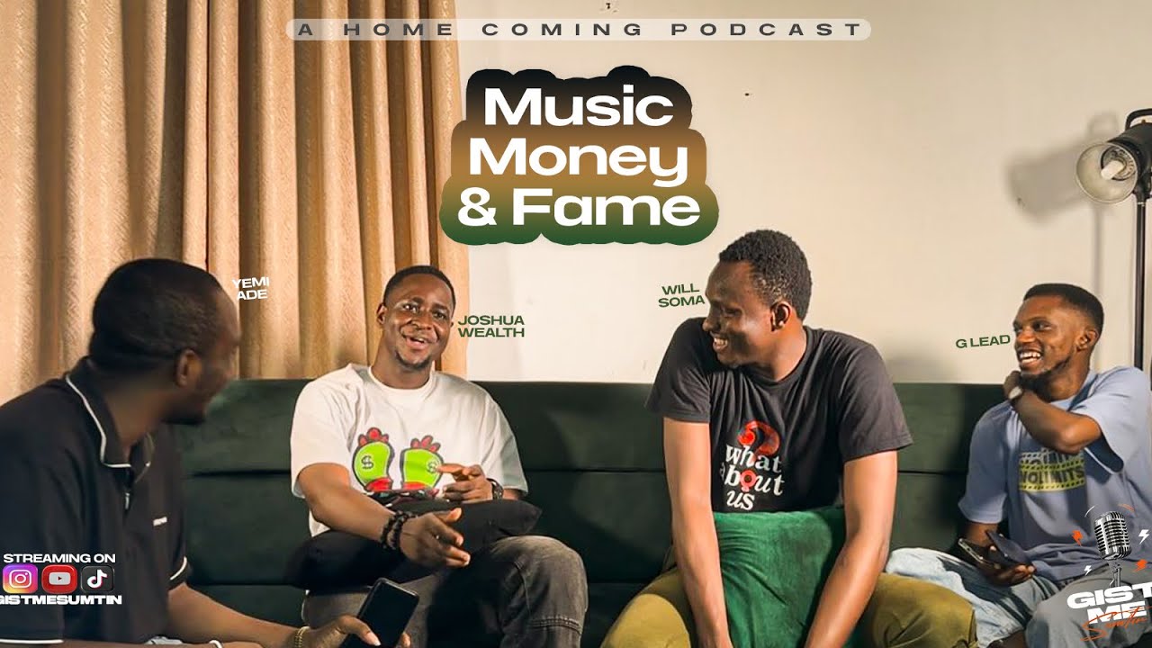 MUSIC, MONEY & FAME | Season 1 Episode 2 | GISTMESUMTIN PODCAST - YouTube
