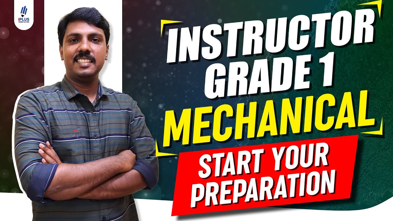 Instructor Grade I in Mechanical Engineering | Notification Soon ...