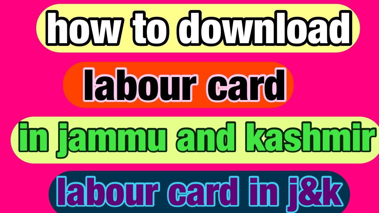 labour card download online in Jammu and Kashmir.j&k mein labour card ...