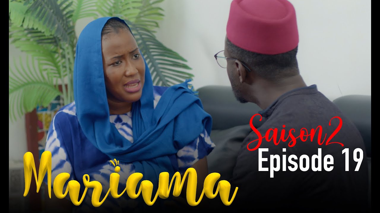 MARIAMA Saison 2 Episode 19 - YouTube