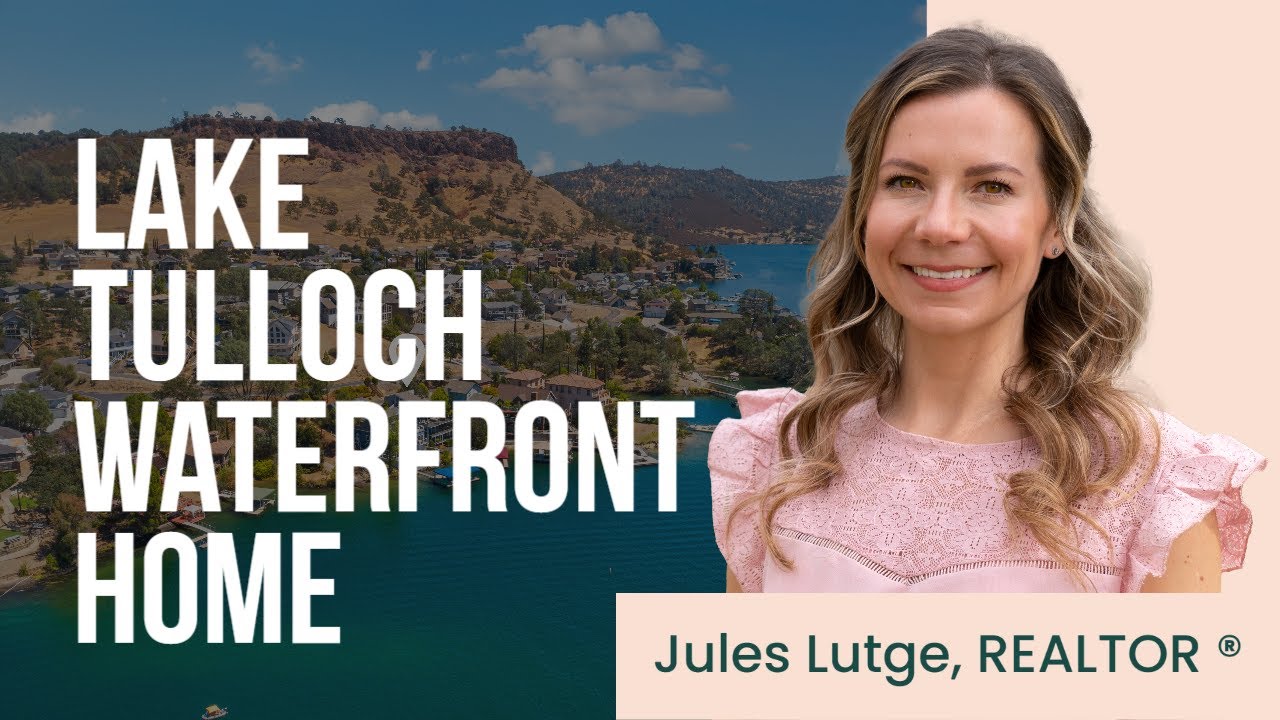 Lake Tulloch Water Front Home | Real Estate | Property Video - YouTube