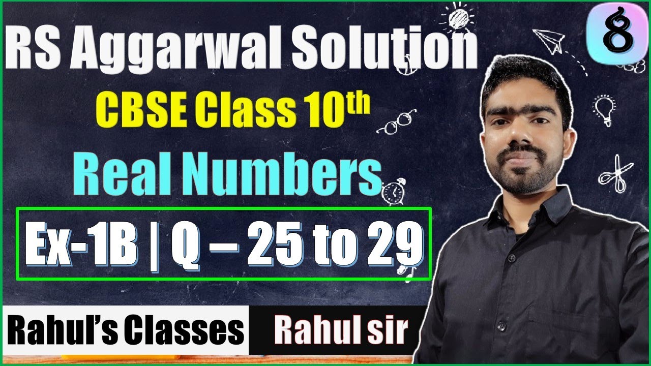 RS Aggarwal Solution Class 10 Ex 1B | Q25-29 | CBSE Class 10 Maths ...
