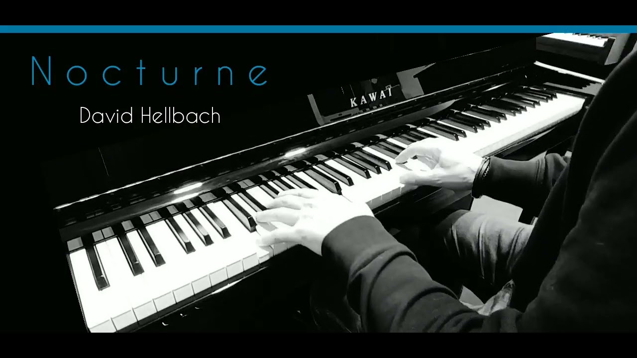 Nocturne – Daniel Hellbach - YouTube