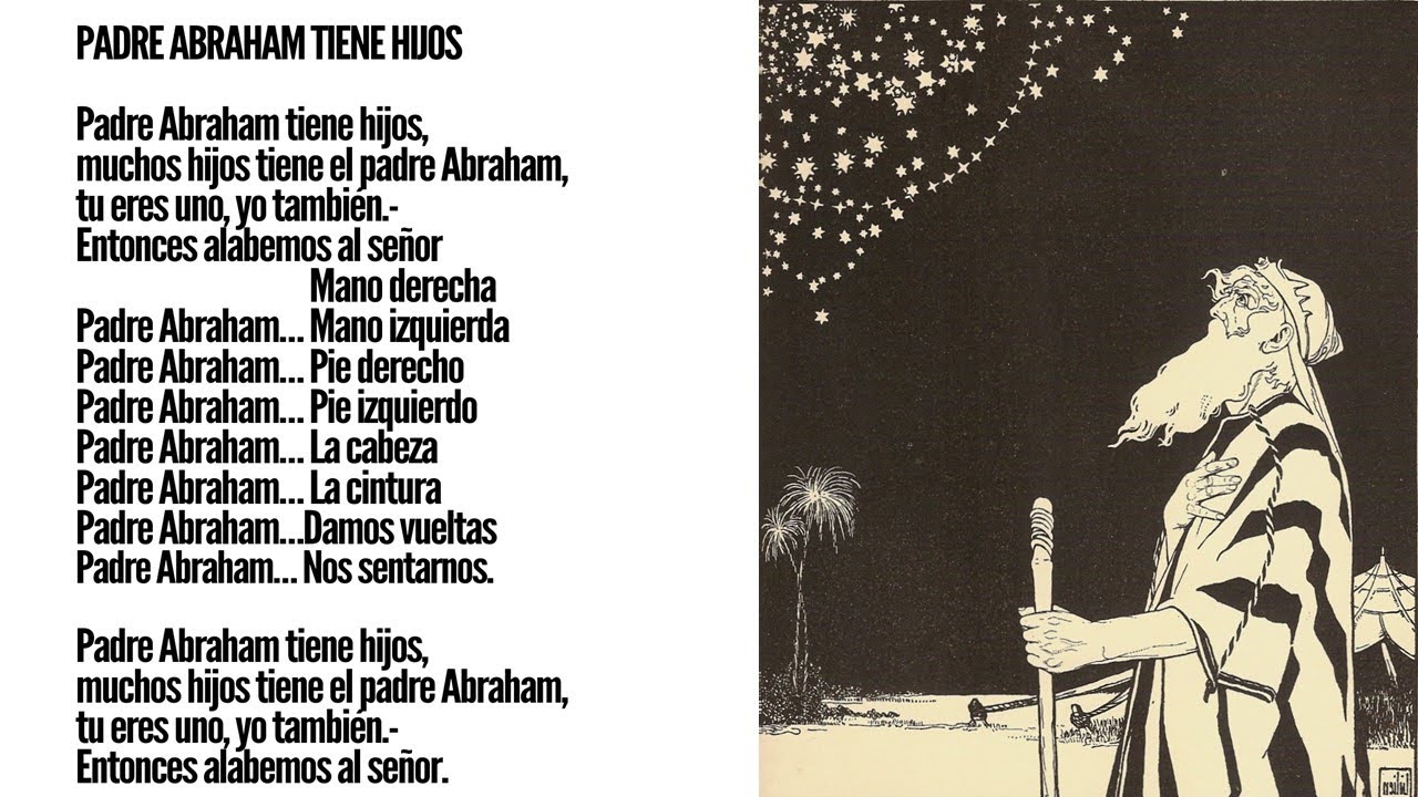 PADRE ABRAHAM TIENE HIJOS MUCHOS HIJOS - YouTube