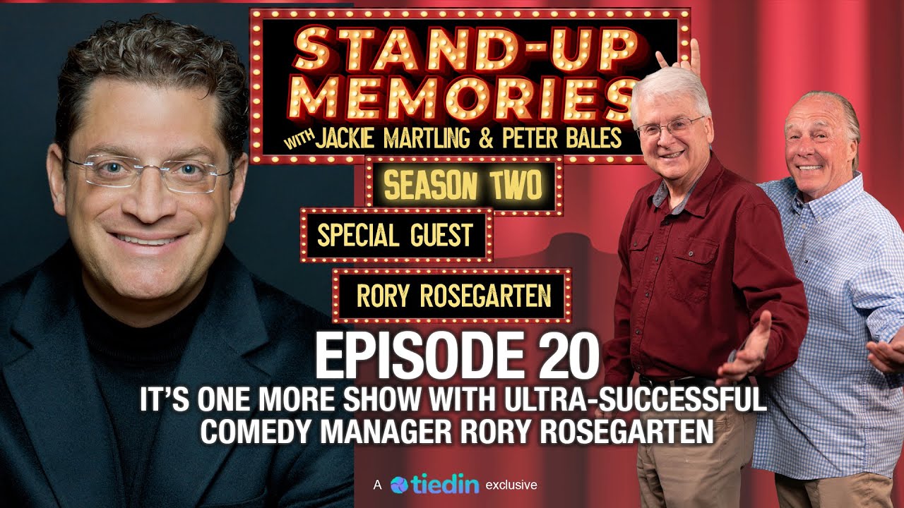 Stand-Up Memories S2 Ep 20 It’s one more show with ultra-successful ...