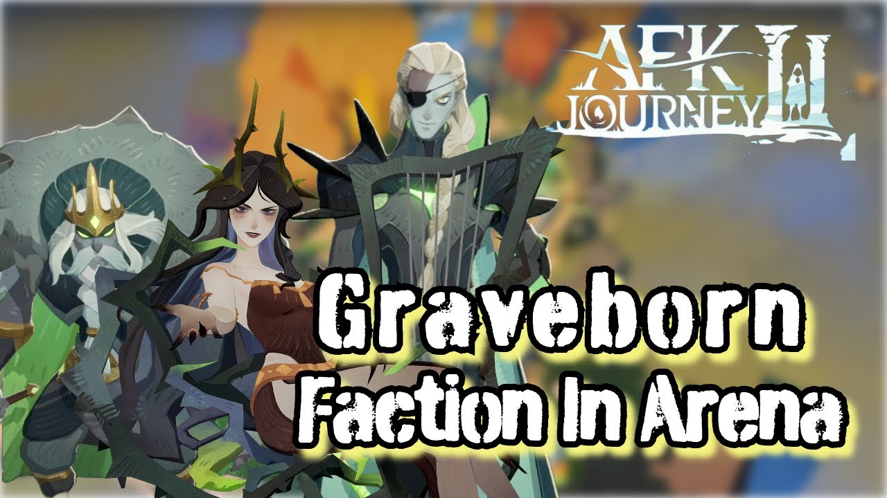 [AFK Journey] How is Graveborn Faction Team In Arena Battles? - YouTube