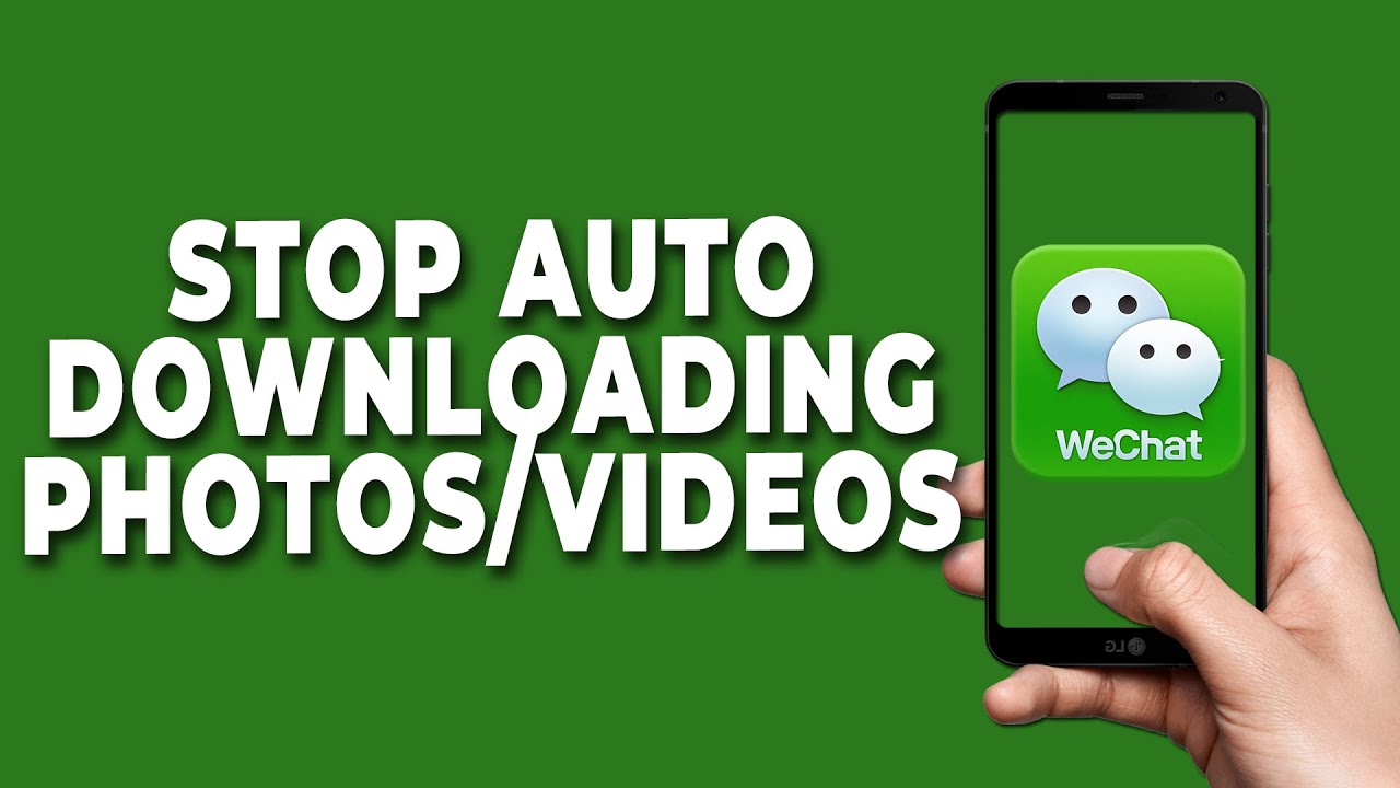How To Stop Auto Downloading Photos Videos and Files In WeChat - YouTube
