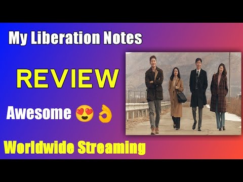 My Liberation Notes Review, 😍 Awesome, Worldwide Streaming Now, Netflix ...