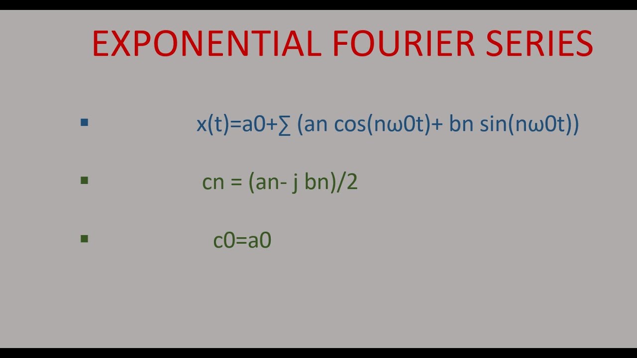 EXPONENTIAL FOURIER SERIES - YouTube