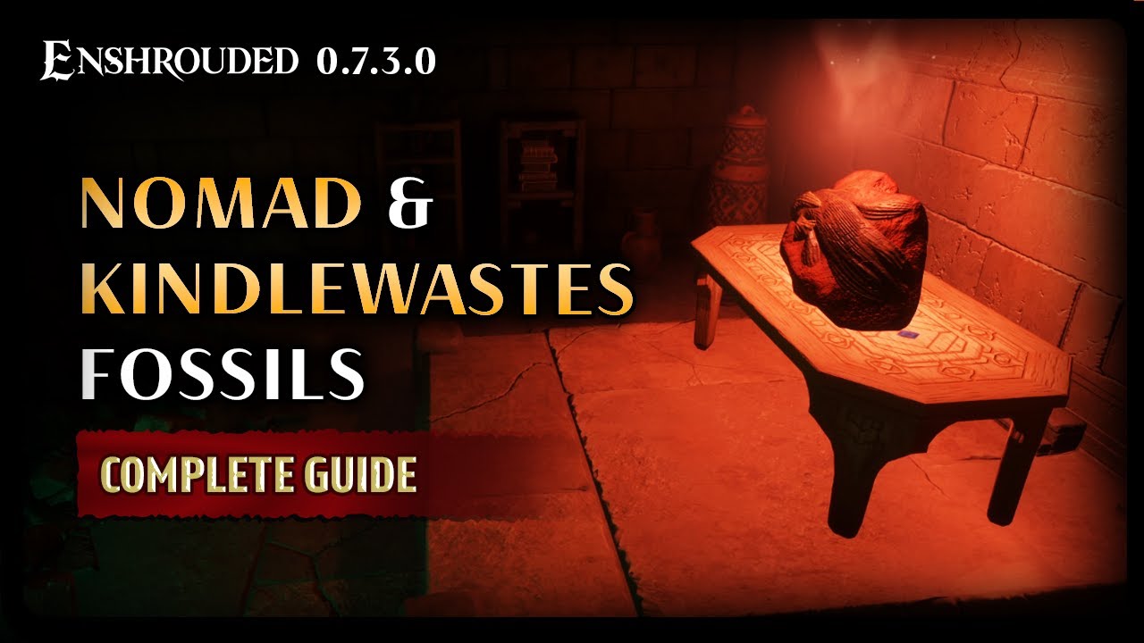 Enshrouded | All Fossils in the Nomad Highlands & Kindlewastes Biomes ...
