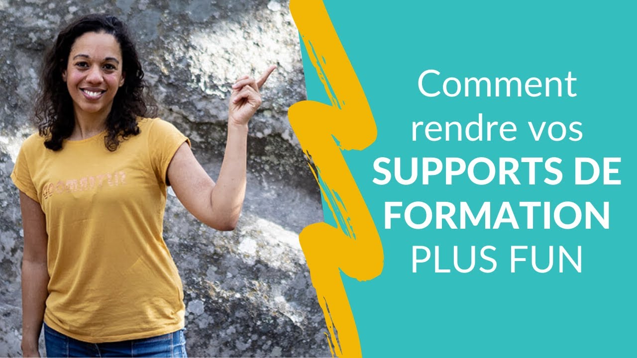 Comment rendre vos supports de formation plus fun et plus pratiques ...