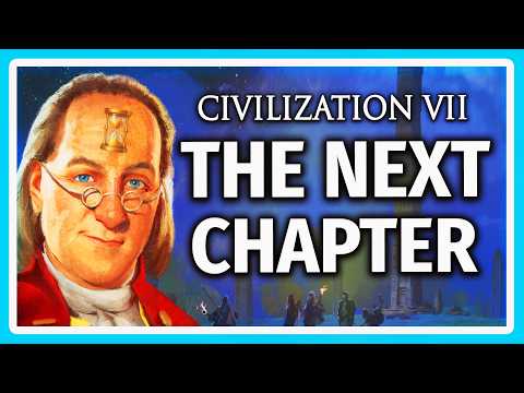 Civilization 7 Just Entered its Next Chapter...