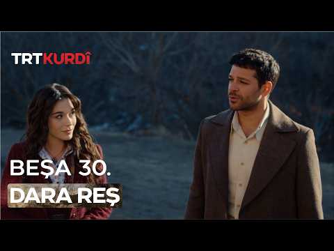 Dara Reş - Beşa 30.