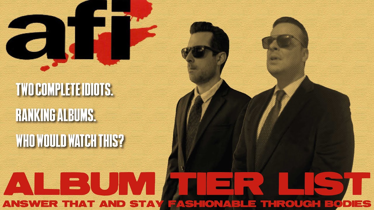 AFI Album Tier Rankings (Sing the Sorrow, Black Sails in the Sunset ...