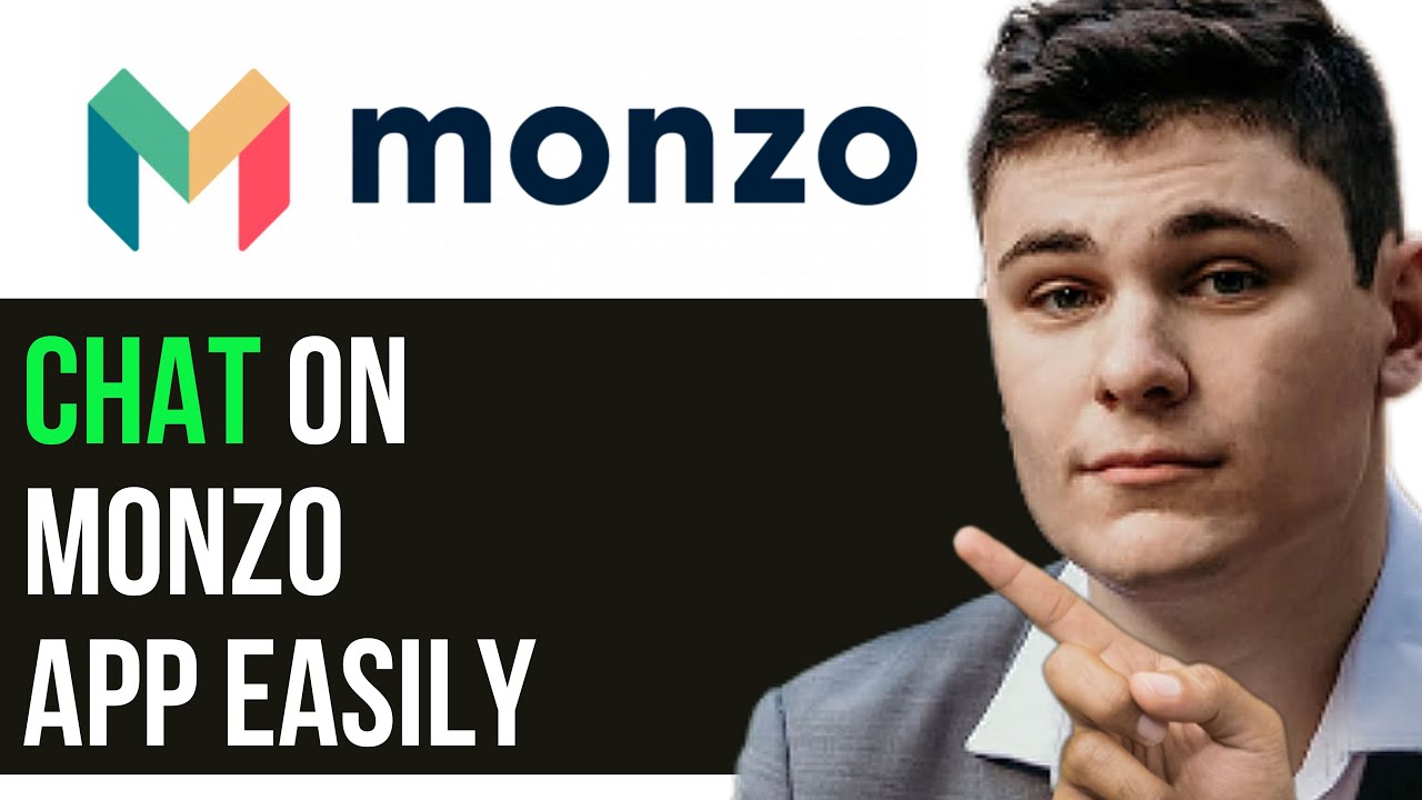 HOW TO CHAT ON MONZO APP EASILY 2025! (FULL GUIDE) - YouTube