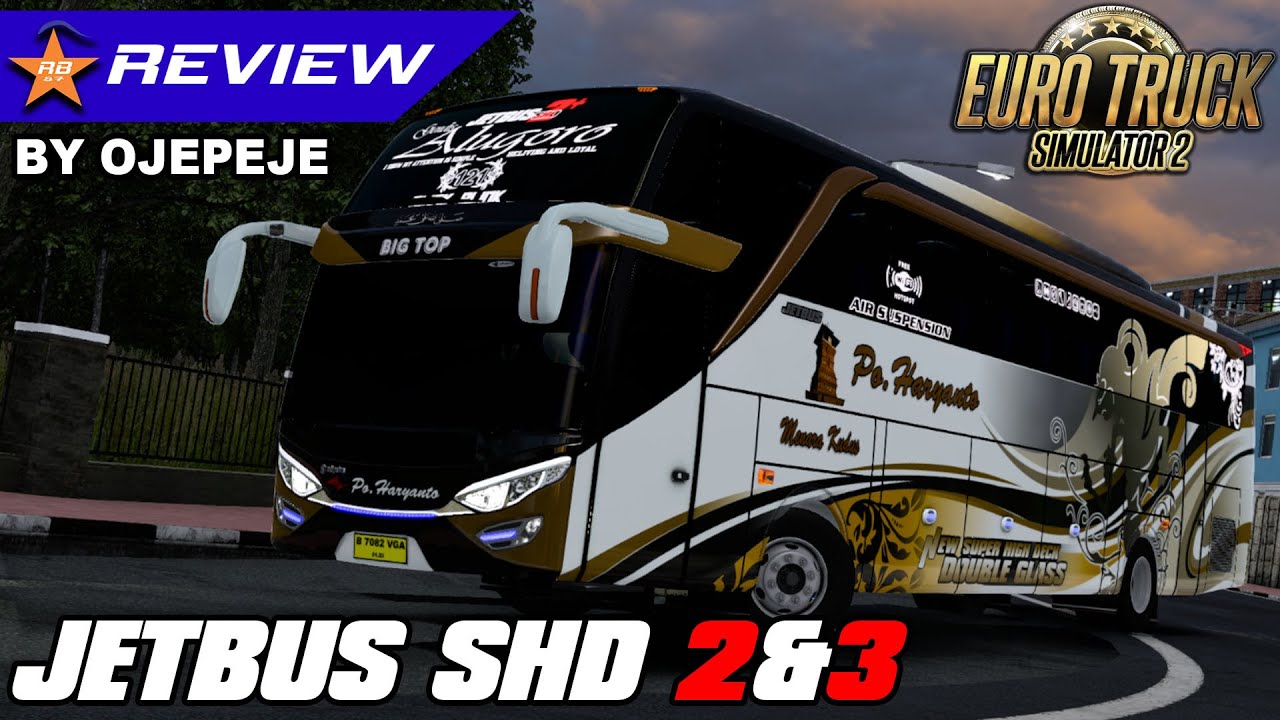 ALTERNATIF MOD EP3 SHD BUAT KAUM GRATISAN | JETBUS SHD 2&3 BY OJEPEJE ...