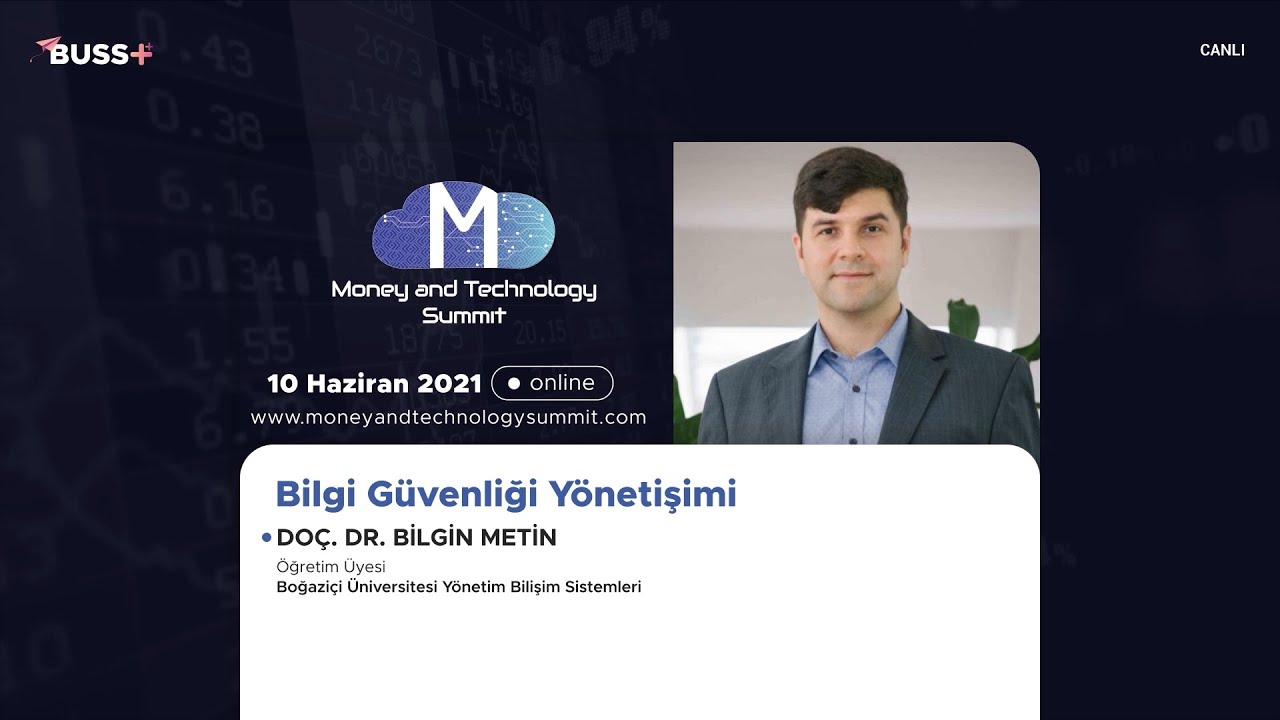 Money and Technology Summit - Doç. Dr. Bilgin Metin - Bilgi Güvenliği ...