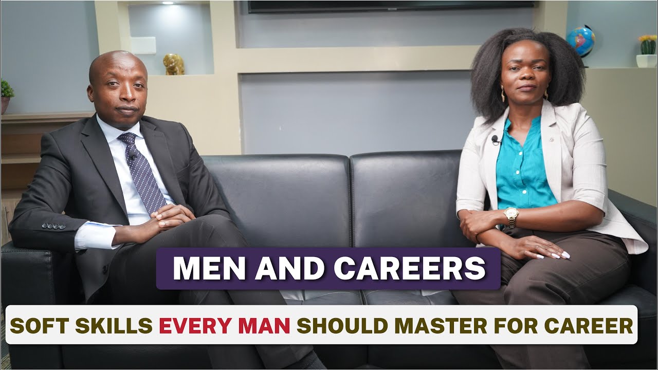 Men and Careers Soft Skills Every Man Should Master for Career 1 - YouTube