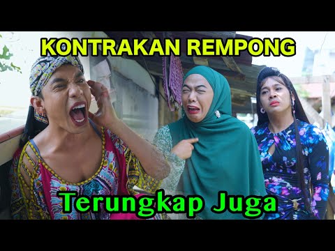 TERUNGKAP JUGA || KONTRAKAN REMPONG EPISODE 1028