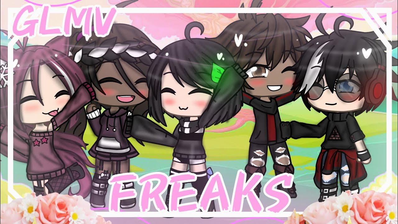 ~//FREAKS//~~[//Gacha life music video//GLMV//]~~ - YouTube