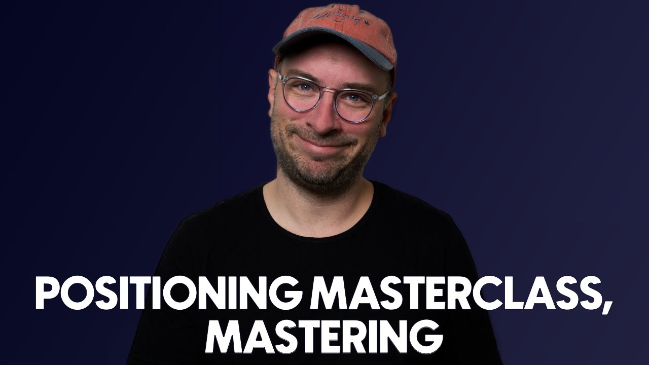 Positioning Masterclass, Mastering!!!! 6/7/24 - YouTube