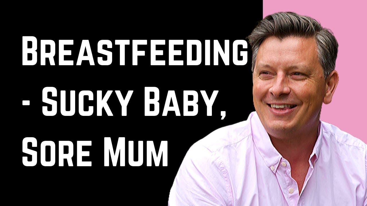 Breastfeeding - Baby is Sucky, Not Hungry – Mum is Sore ️ - YouTube