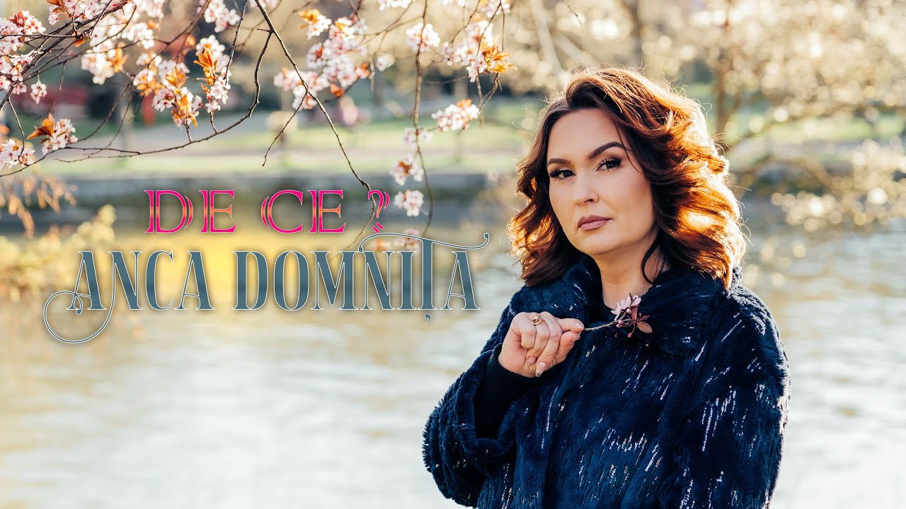 Anca Domnița - De ce ? 💔 - YouTube