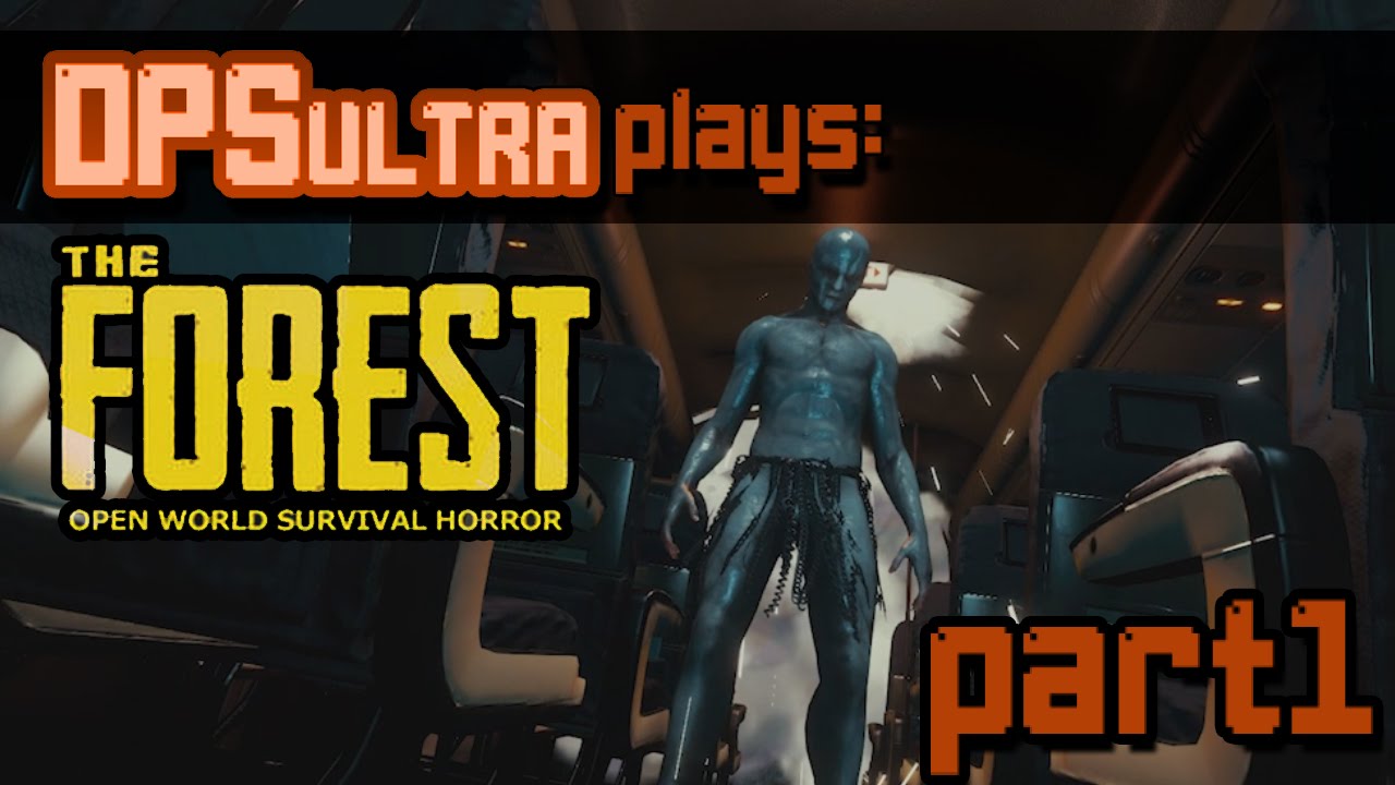 DPS Ultra | Let's Play: The Forest, Part 1 - YouTube