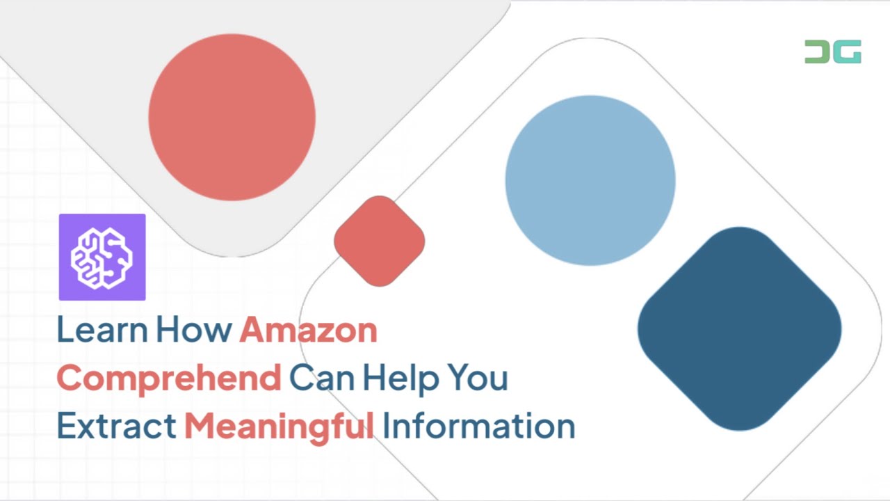 Learn How Amazon Comprehend Can Help You Extract Meaningful Information ...