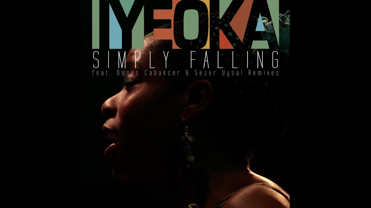 SIMPLY FALLING (Remastered Original Mix) - IYEOKA - YouTube