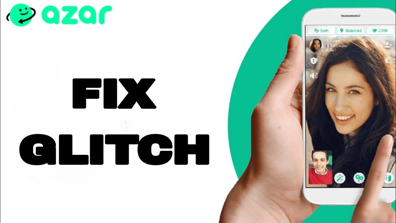 How To Fix And Solve Glitch On Azar App | Easy Fix - YouTube