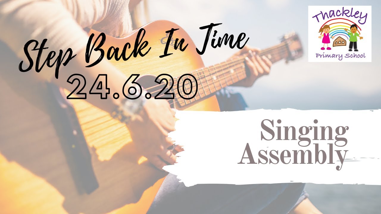 Virtual Singing Assembly 24th June 2020 - YouTube