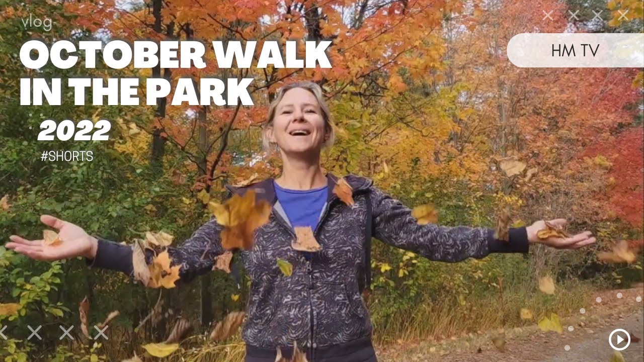 October walk in the park near Toronto - 2022 Fall - Autumn Colors - YouTube