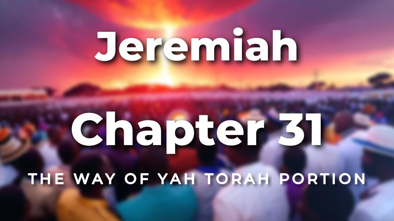 Jeremiah 31 The Ultimate Promise from Yah | Audiobook - YouTube