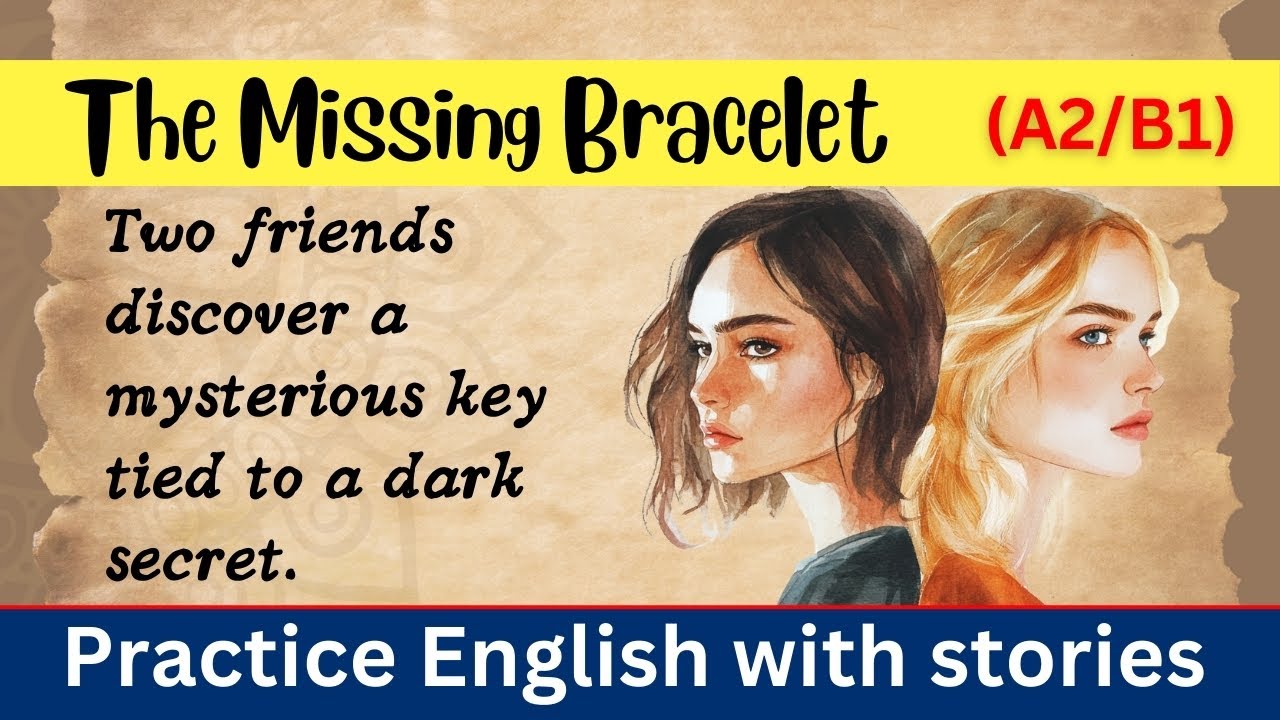 Practice English with a story (Level 2) ⭐ The Missing Bracelet - YouTube