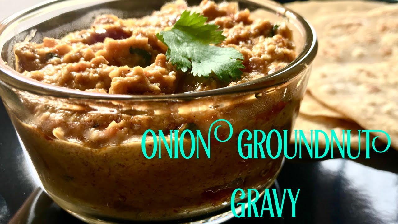 Groundnut Masala | Easy Indian Recipe | Indian Curry | Onion peanut ...