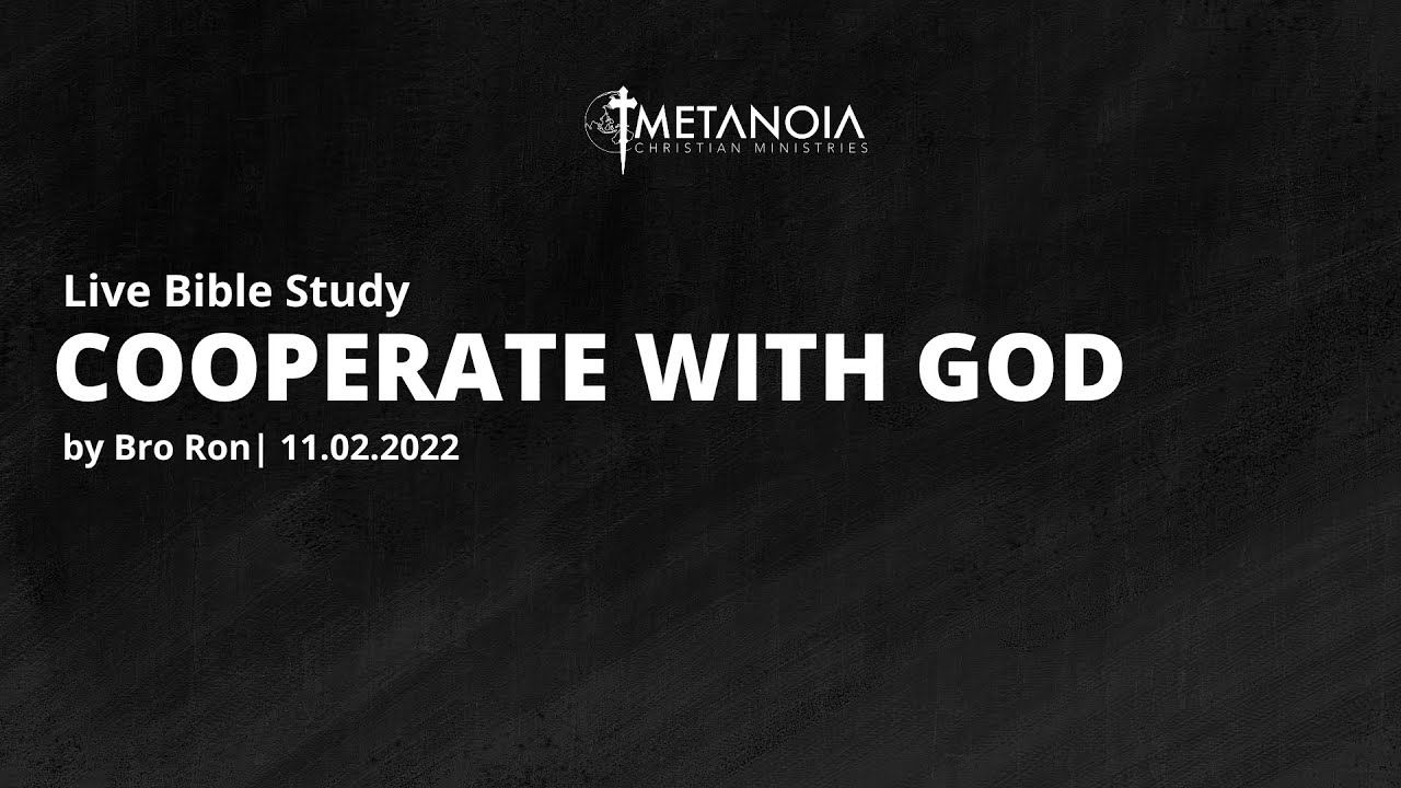 Live Bible Study - Cooperate with God | 110222 - YouTube