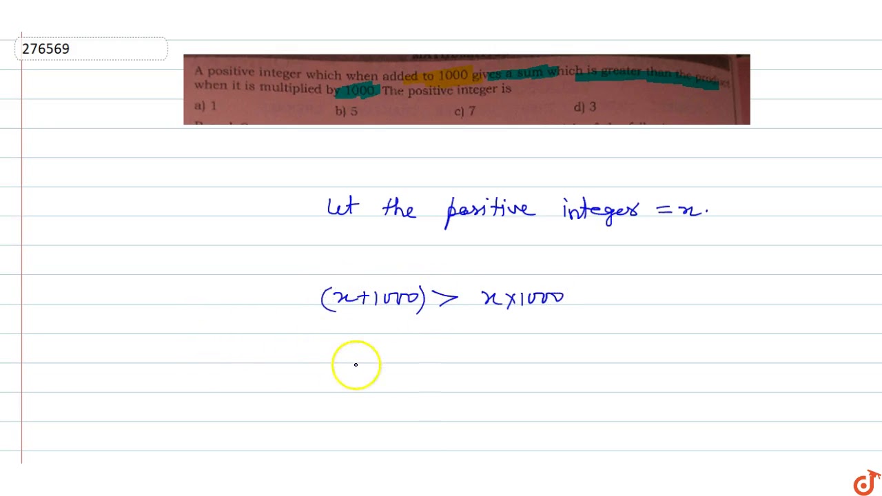 A Positive Integer Which When Added To 1000 Gives A Sum Which Is a-positive-integer-which-when-added-to-1000-gives-a-sum-which-is