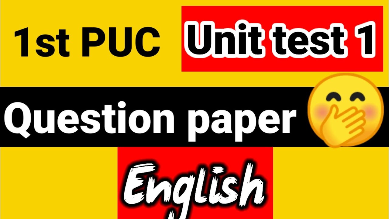 1st Puc English Question Paper Unit Test 1 Karnataka Board 40 Marks 1st-puc-english-question-paper-unit-test-1-karnataka-board-40-marks