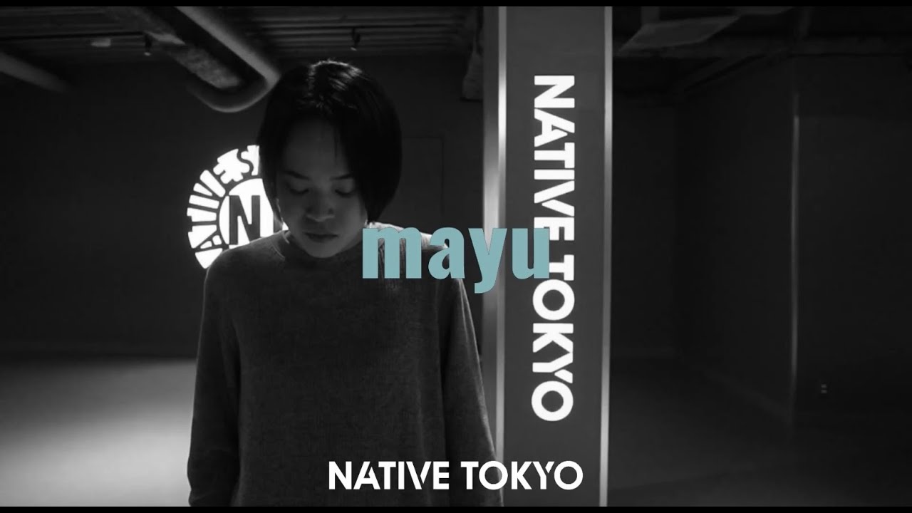 mayu- NATIVE TOKYO-2023.01.06 - YouTube