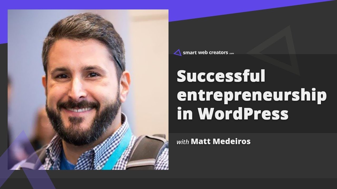 Successful online entrepreneurship in WordPress world with Matt ...