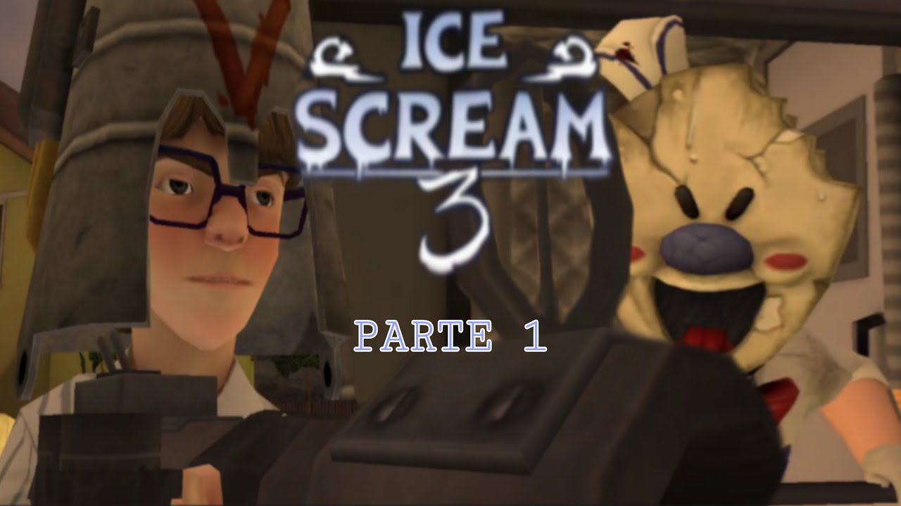 ICE SCREAM 3/UMA NOVA HISTÓRIA QUE VAI TE SURPREENDER-PARTE 1 - YouTube