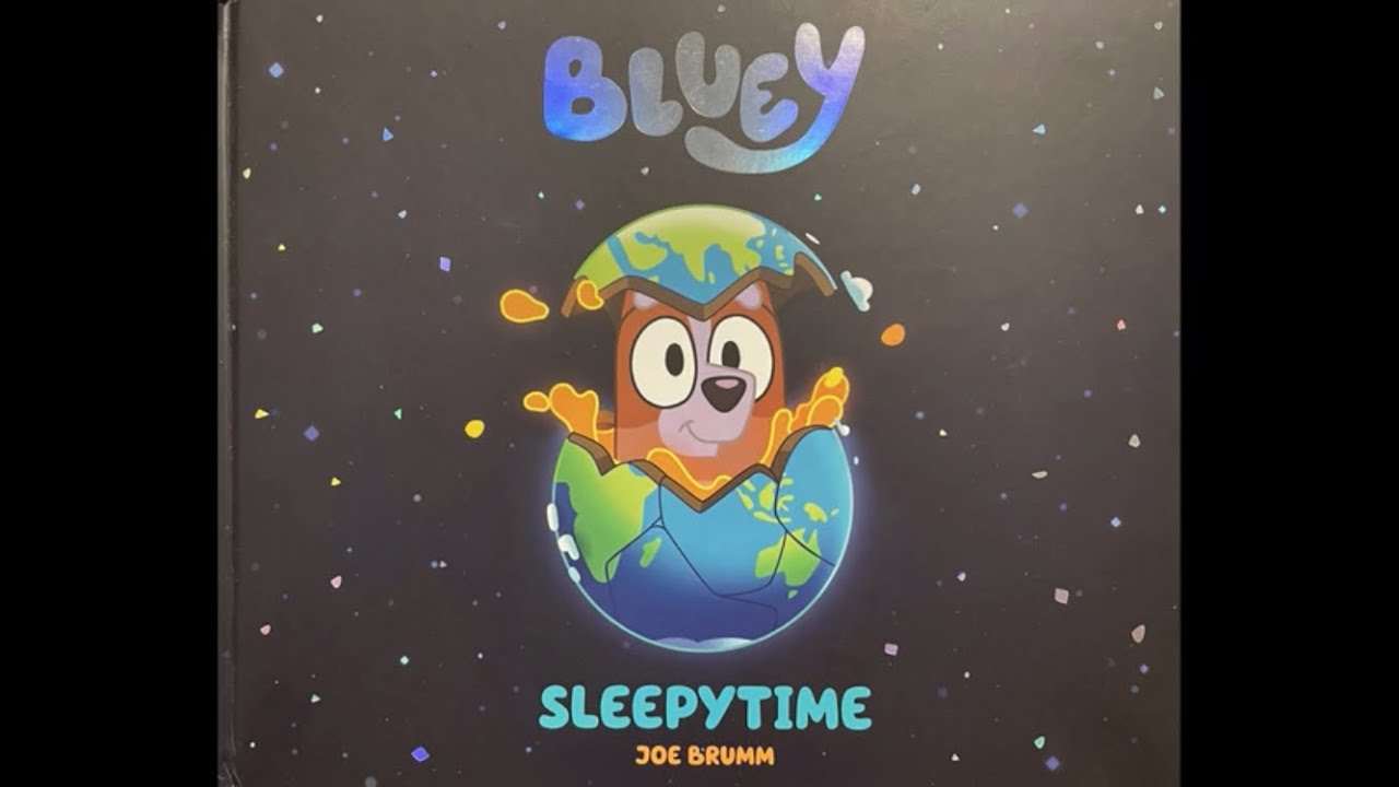 BLUEY SLEEPYTIME by Joe Brumm - YouTube