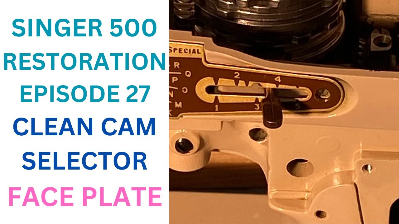 SINGER 500 RESTORATION EPISODE 27 - YouTube