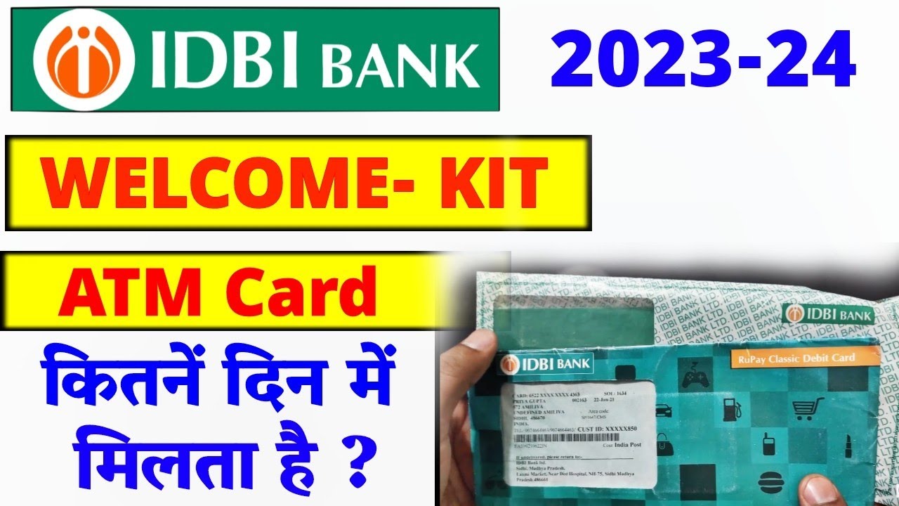 2023 me idbi bank ka welcome kit aane mein kitna samay lagta hai|Idbi ...