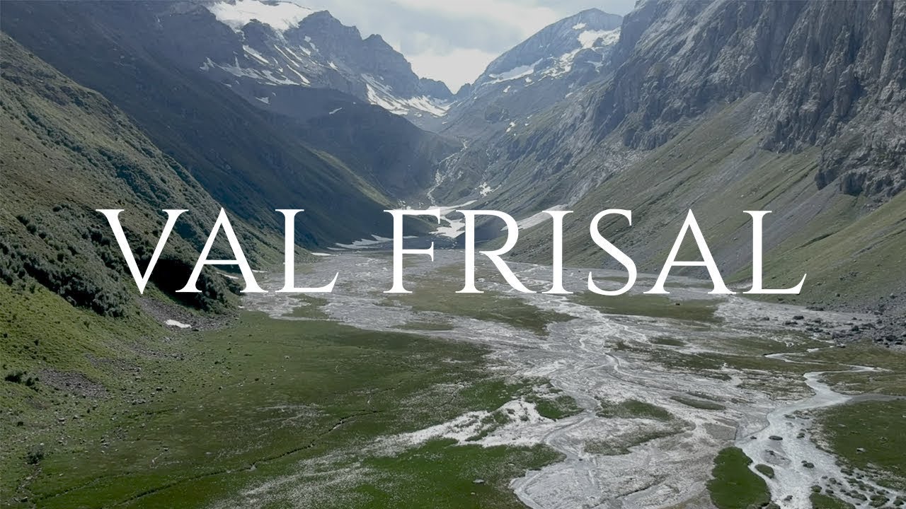 Val Frisal - High Valley in the Swiss alps - YouTube
