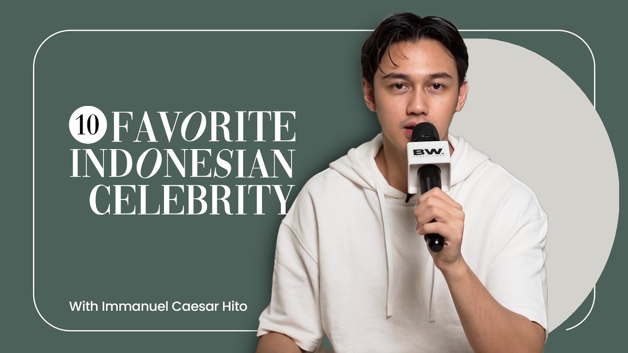 10 SELEBRITI FAVORIT IMMANUEL CAESAR HITO! | #MY10FAVORITE - YouTube