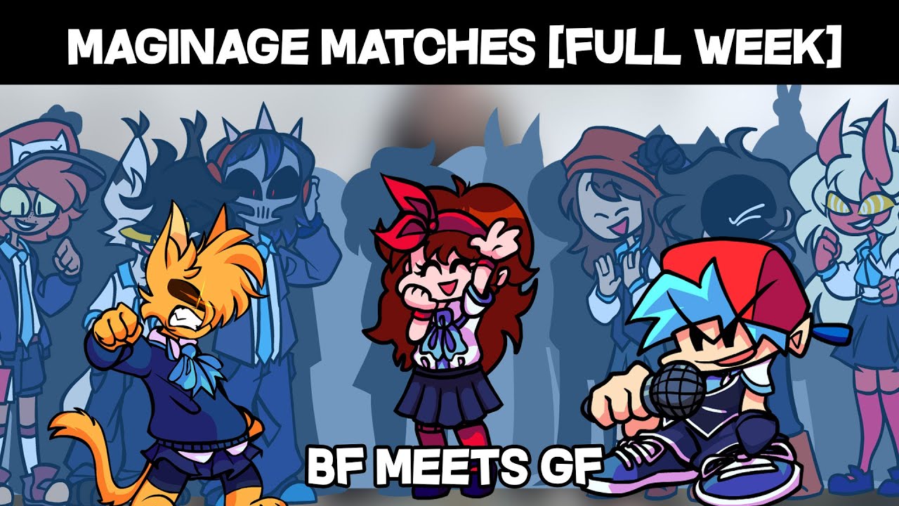 Friday Night Funkin Mod Showcase Maginage Matches [Full Week] (Hard ...